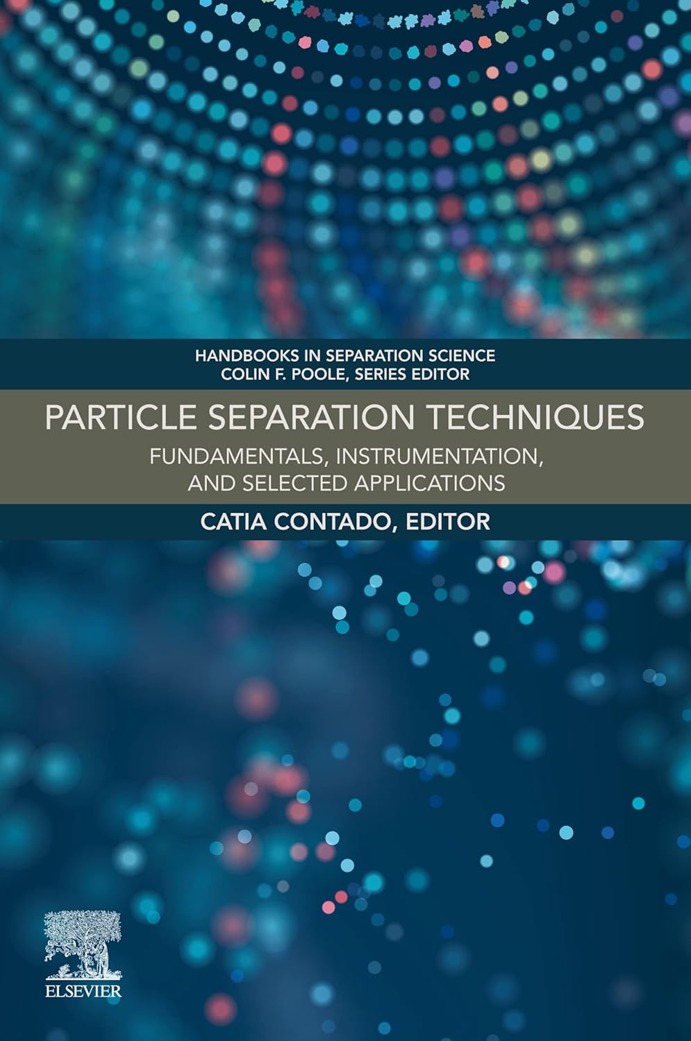 Particle Separation Techniques: Fundamentals, Instrumentation, and ...