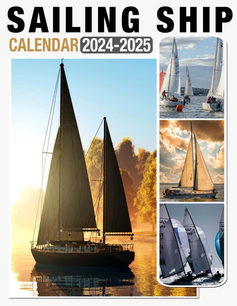 Sailing Ship Calendar 2024 - 2025: 24-Month Calendar Covering Jan 2024 ...