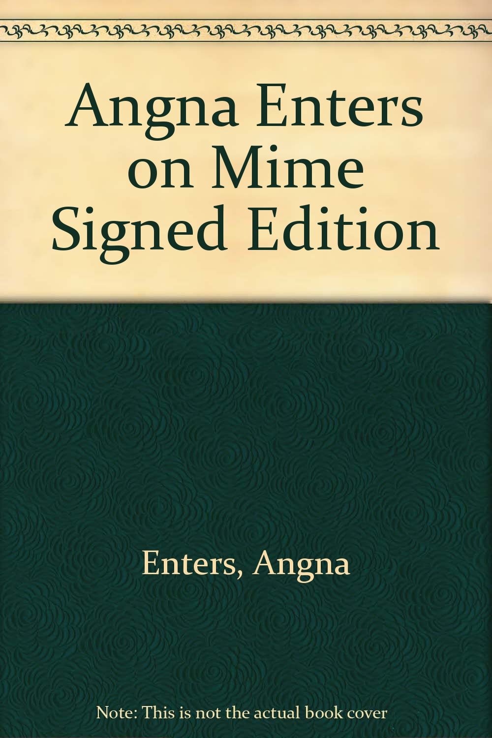 Angna Enters on Mime Signed Edition: Angna Enters: Amazon.com: Books