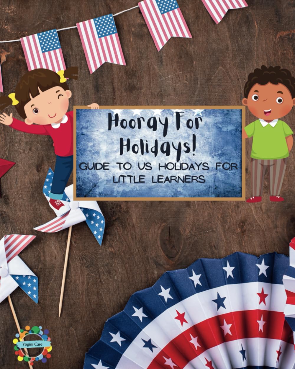 Hooray for Holidays!: Guide to US Holidays for Little Learners: Shastri ...