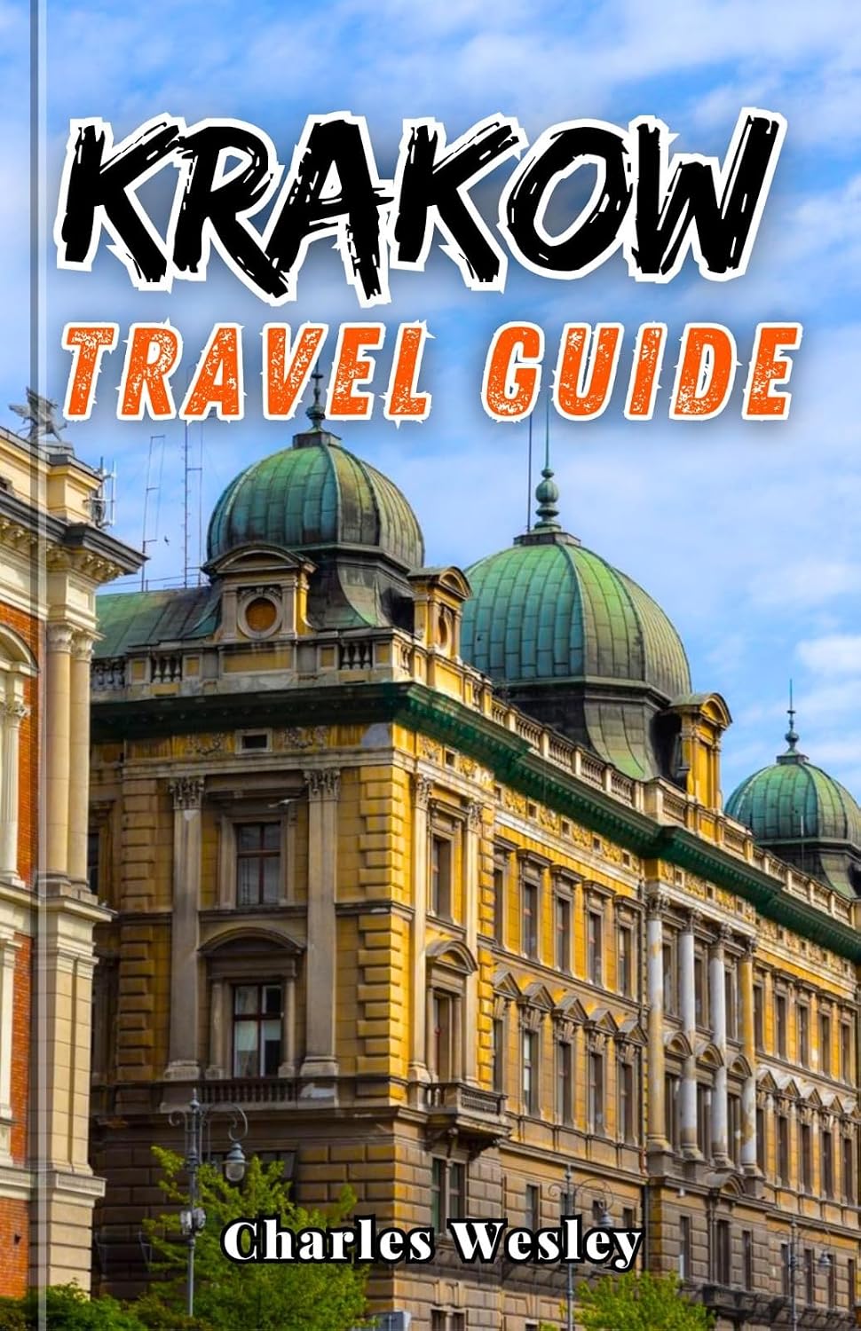 Krakow Travel Guide 2025: Explore Krakow Like a Local Discover Hidden ...