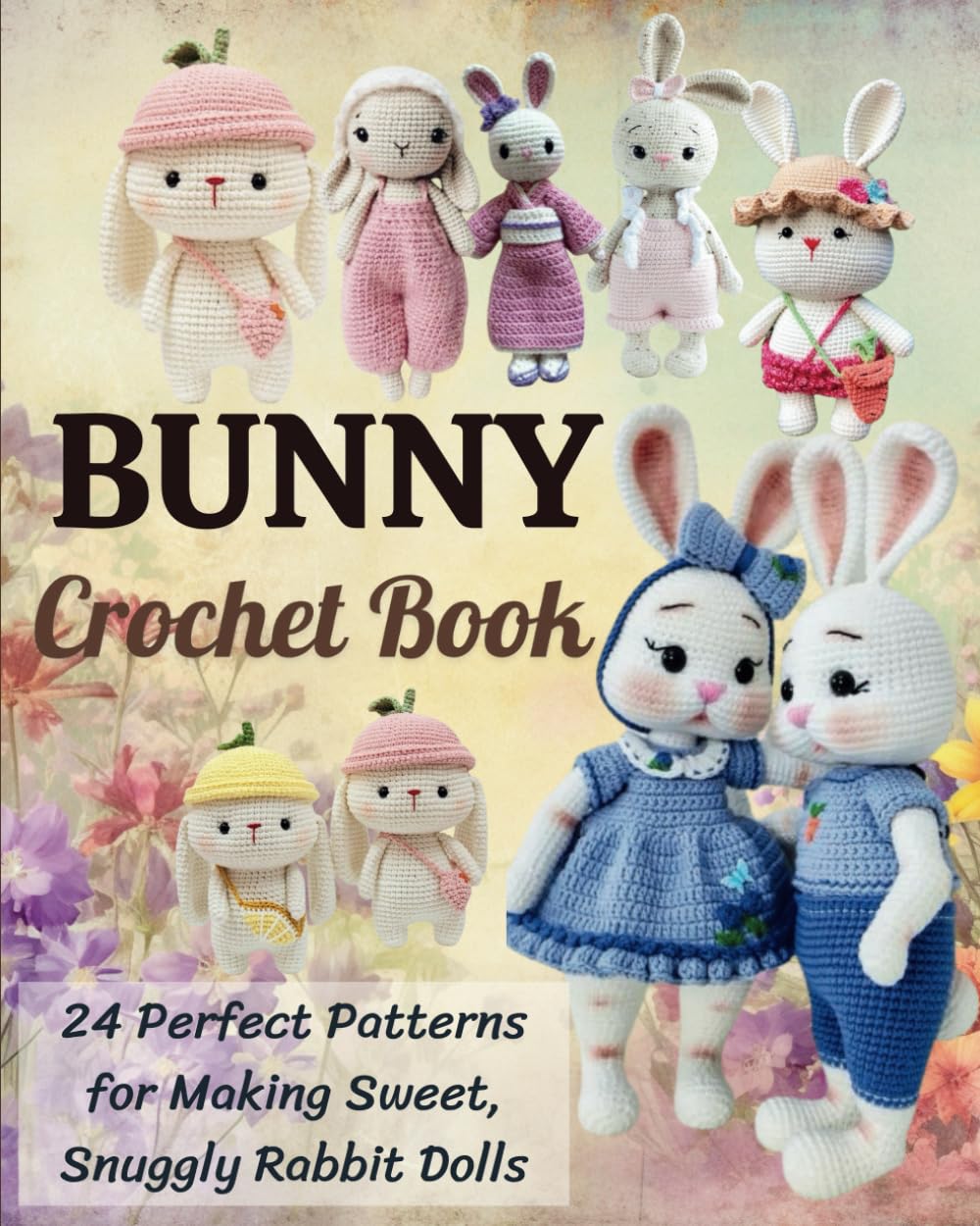 Amazon.com: Bunny Crochet Book: 24 Perfect Patterns for Making Sweet ...