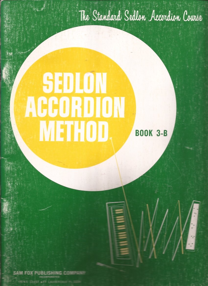 Sedlon's Accordion Method (Book 3-b): J. H. Sedlon: Amazon.com: Books