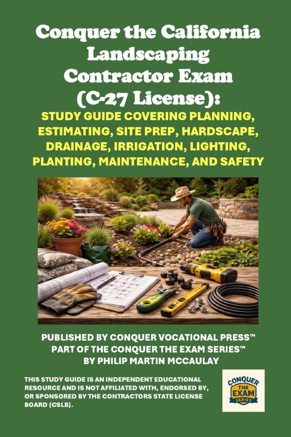 Conquer the California Landscaping Contractor Exam (C-27 License ...