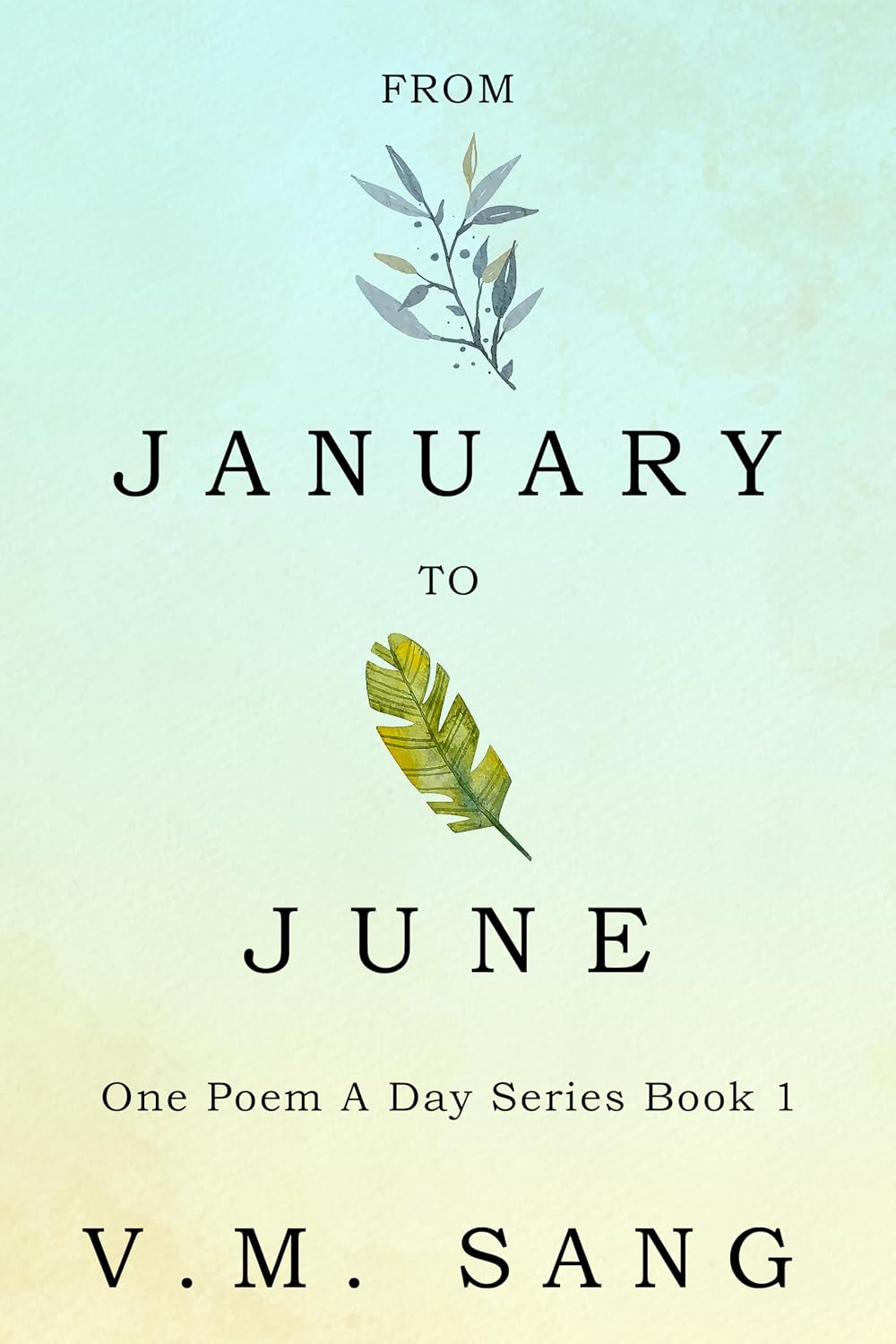 Amazon.com: From January to June (One Poem A Day Series Book 1) eBook ...