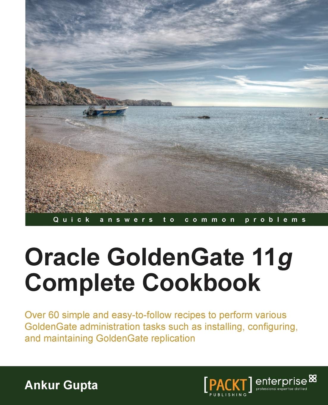 Buy Oracle Goldengate 11g Complete Cookbook Book Online at Low Prices ...