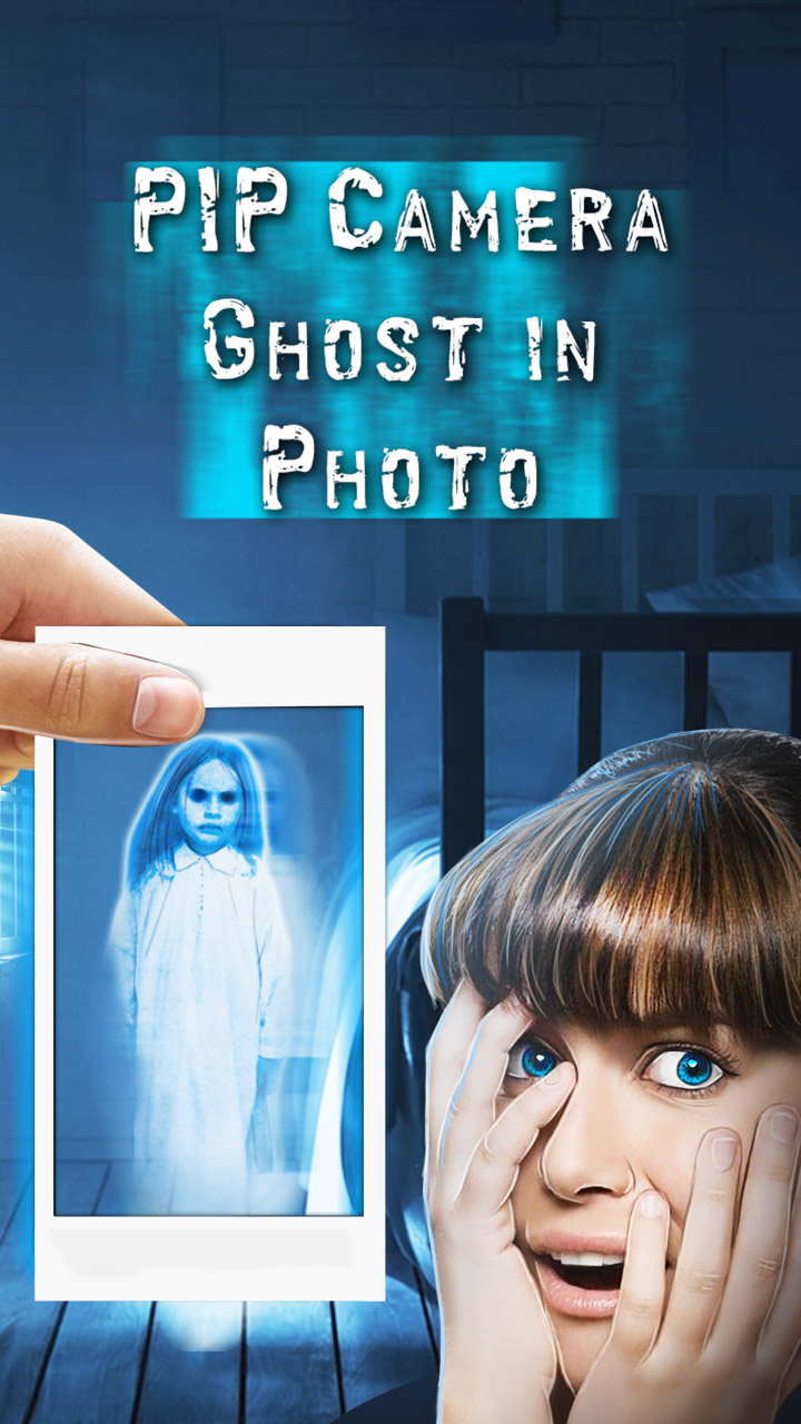 PIP Camera Ghost in Photo - App on Amazon Appstore