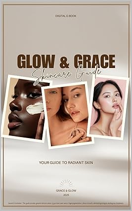 Glow & Grace Skincare Guide: Clear Skin Routines for Acne ...