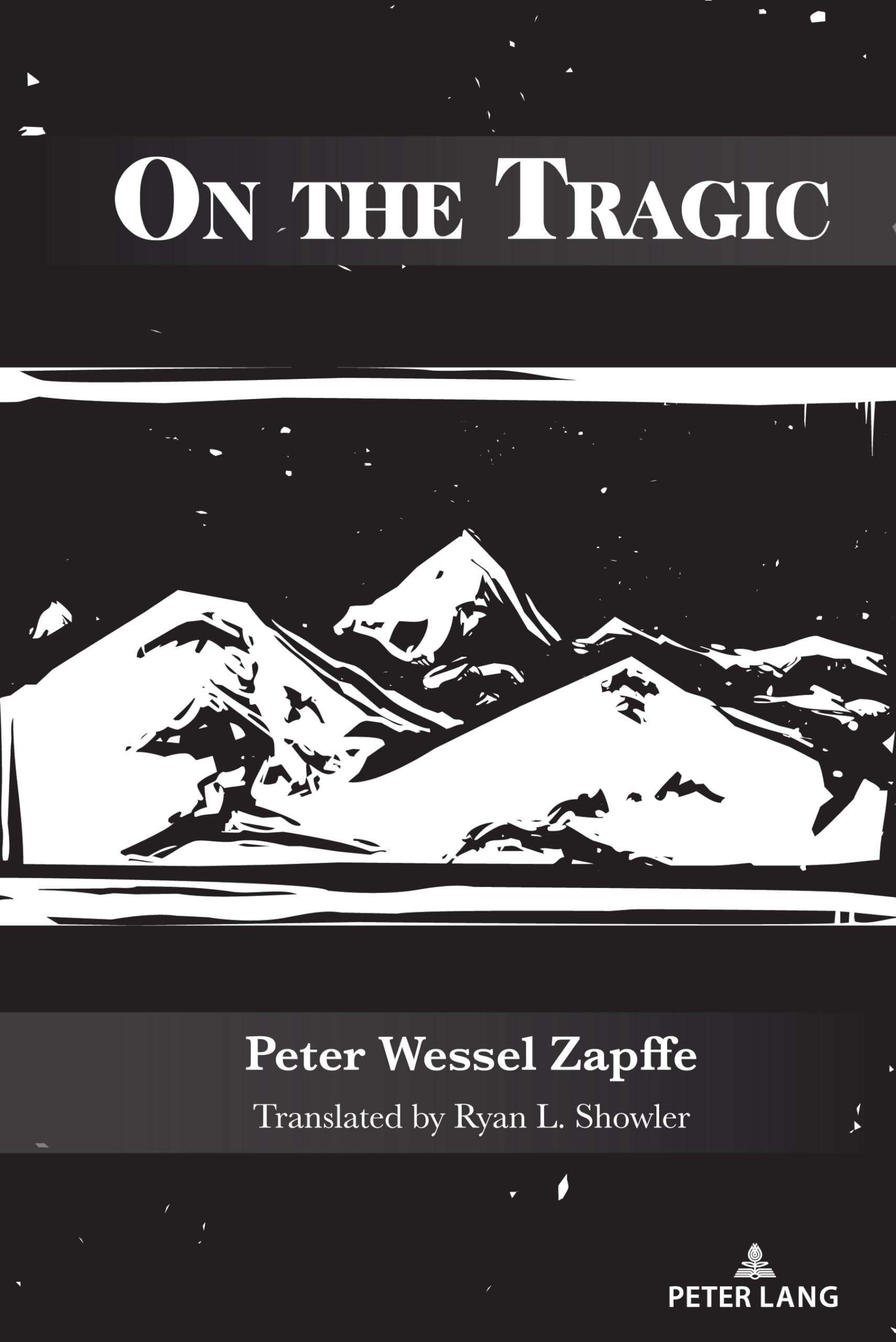On the Tragic : Zapffe, Peter Wessel, Showler, Ryan L.: Amazon.co.uk: Books