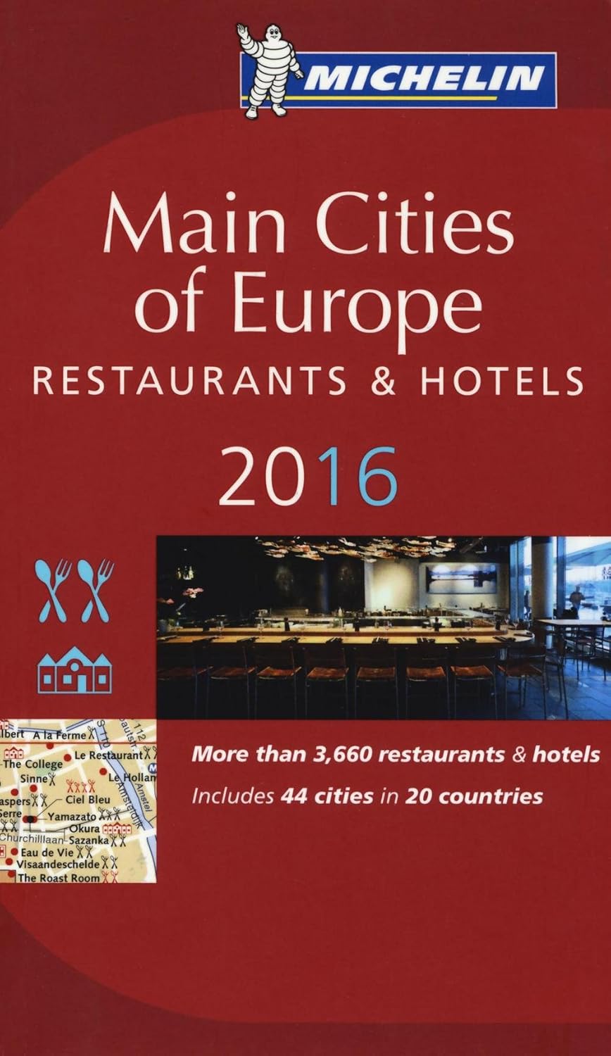 MICHELIN Guide Main Cities of Europe 2016: Restaurants & Hotels ...