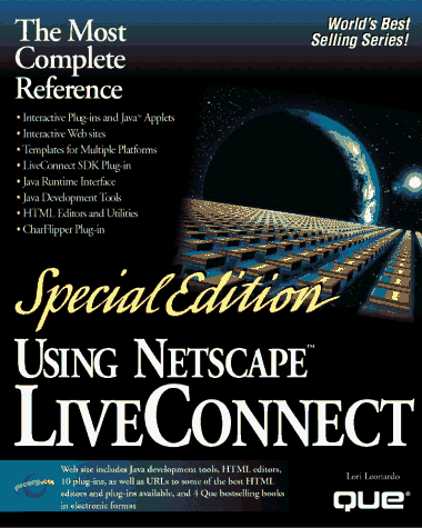 Using Netscape Liveconnect (SPECIAL EDITION USING): Leonardo, Lori Marzilli: 9780789711717 ...