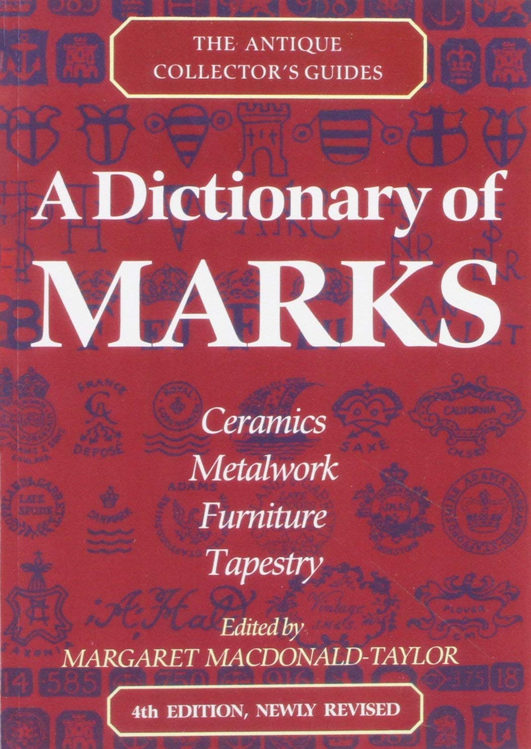 A Dictionary Of Marks (Antique Collector's Guides): Amazon.co.uk ...