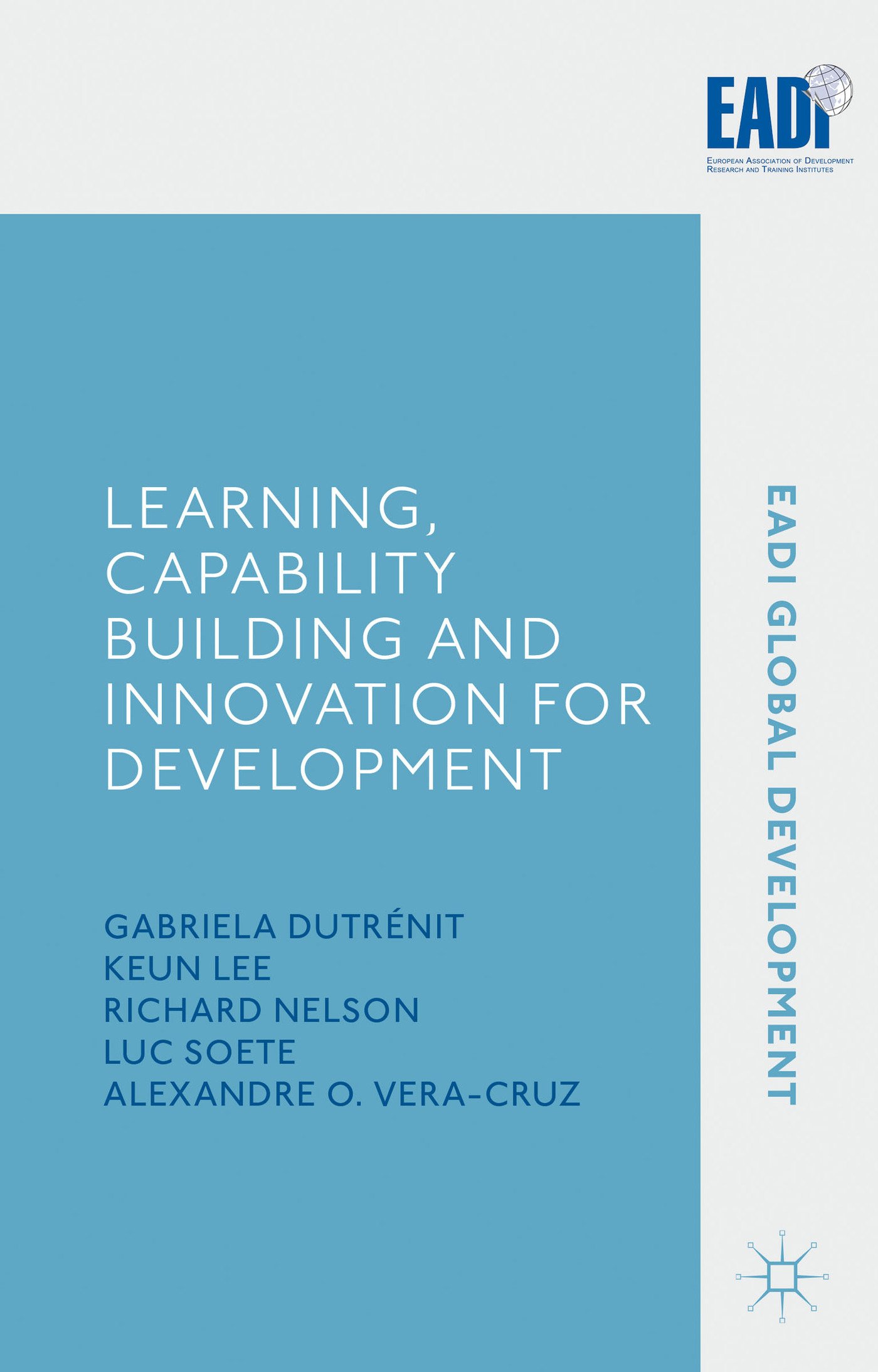 Learning, Capability Building and Innovation for Development (EADI ...