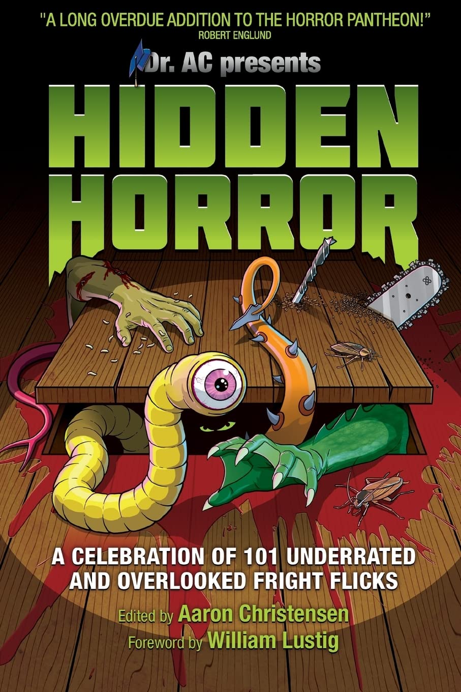 Hidden Horror: A Celebration of 101 Underrated and Overlooked Fright ...