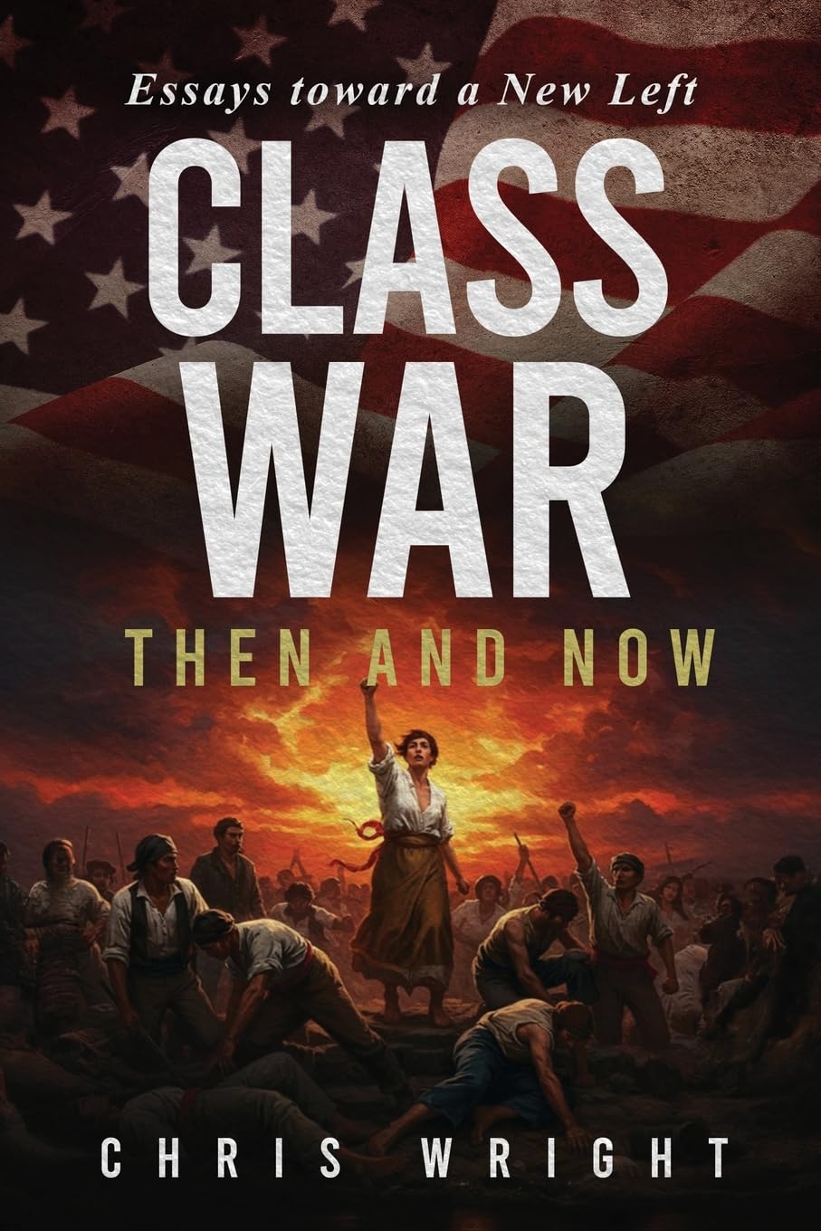 Book review of Class War, Then and Now - Readers' Favorite: Book ...
