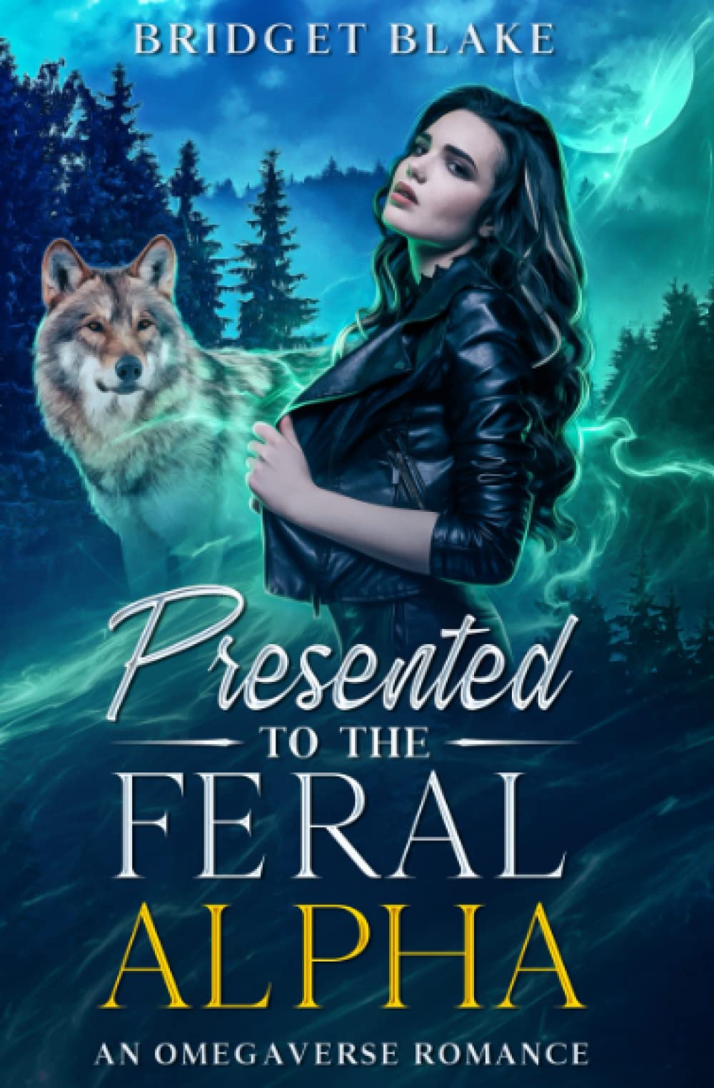 Presented to the Feral Alpha: An Omegaverse Rejected Mates Romance ...