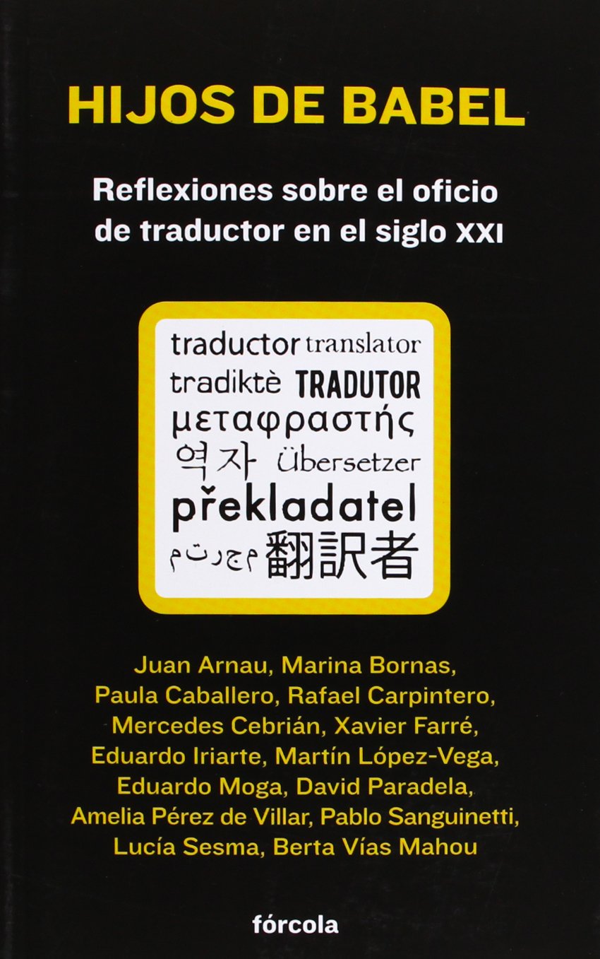 Hijos de Babel: Paradela López, David, Cebrián, Mercedes, Pérez de ...