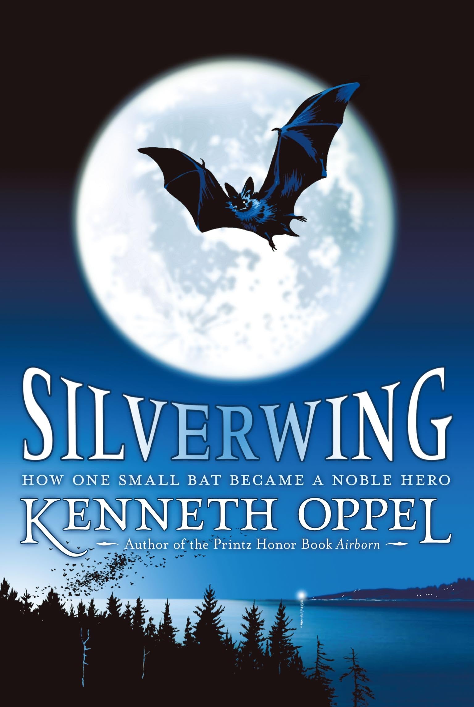 Silverwing (The Silverwing Trilogy): Oppel, Kenneth: 9781416949985 ...