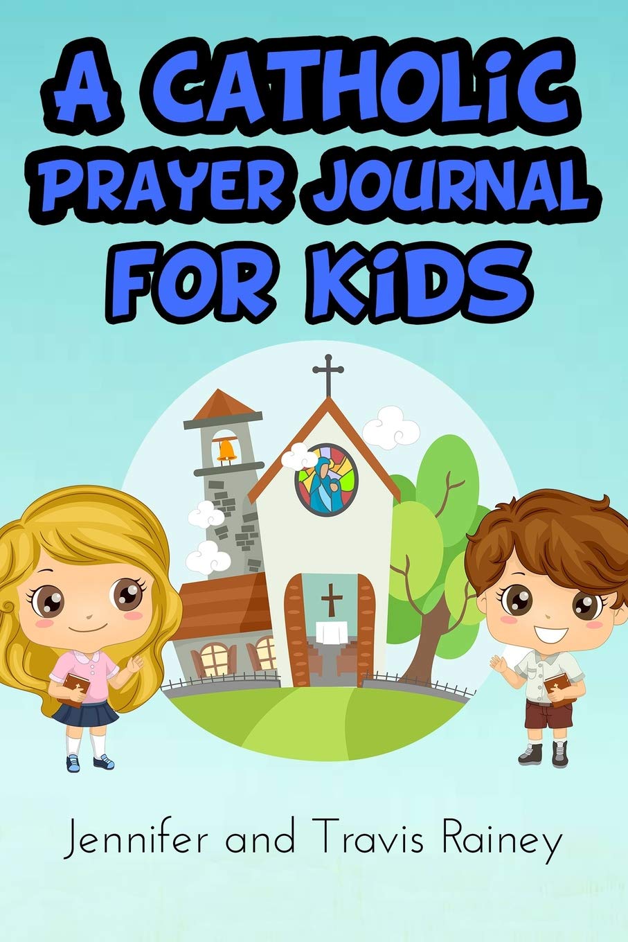 A Catholic Prayer Journal for Kids: Great Gift for First Communion ...