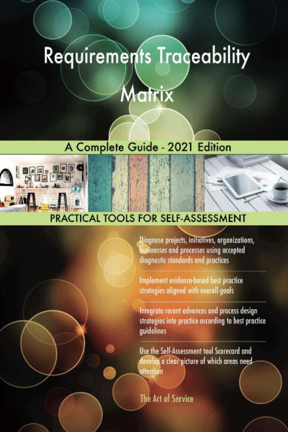 Requirements Traceability Matrix A Complete Guide - 2021 Edition ...