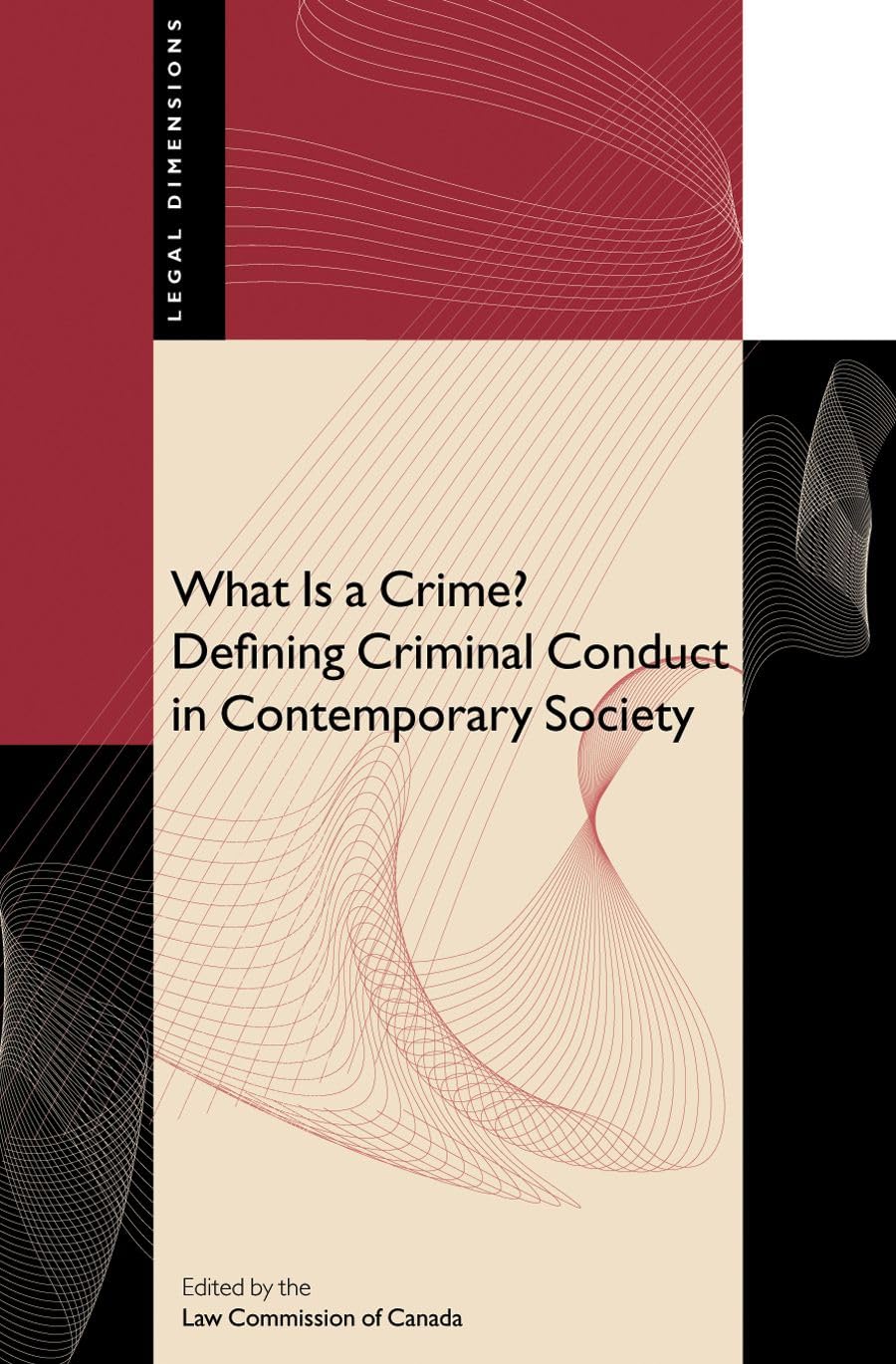 What Is a Crime?: Defining Criminal Conduct in Contemporary Society ...