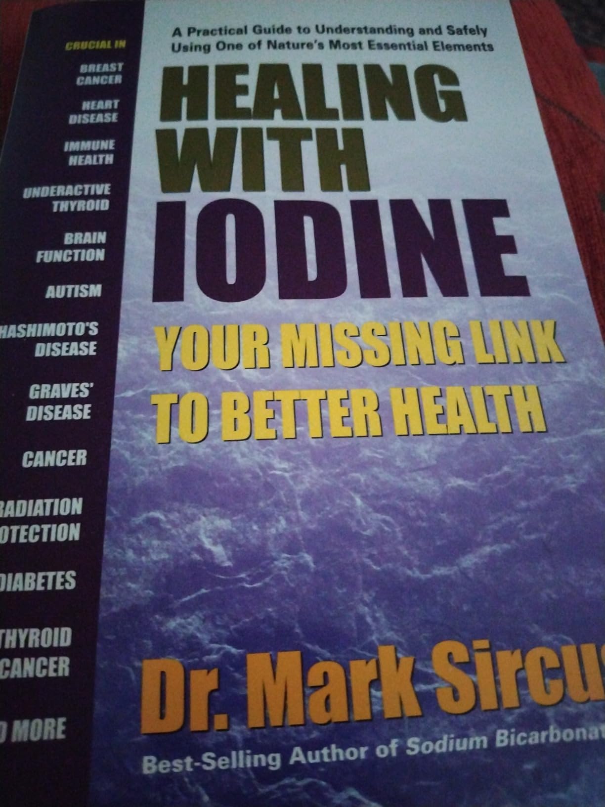 Healing with Iodine: Your Missing Link to Better Health - Sircus, Mark ...