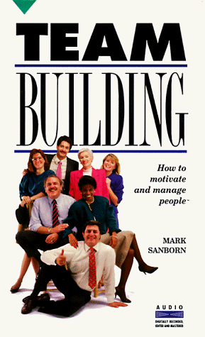 Amazon | Team Building: How to Motivate and Manage People | Sanborn, M ...