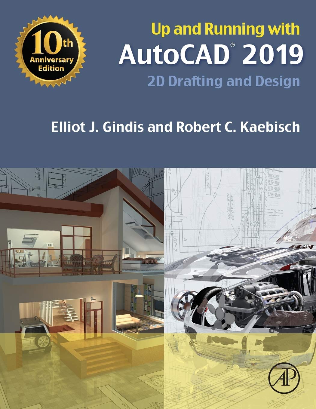 Up and Running with AutoCAD 2019: 2D Drafting and Design: Gindis ...