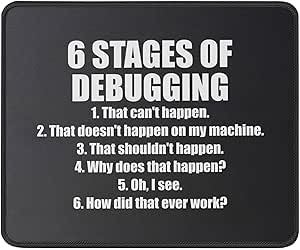 Amazon.com: Stages of Debugging Mouse Pad for Programmers - Funny ...