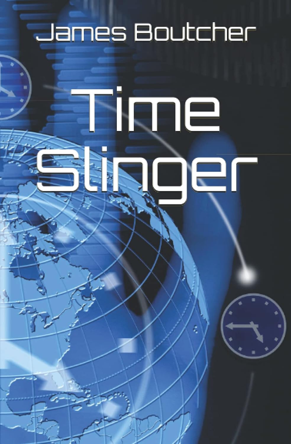 Time Slinger: Boutcher, James: 9798532866300: Amazon.com: Books