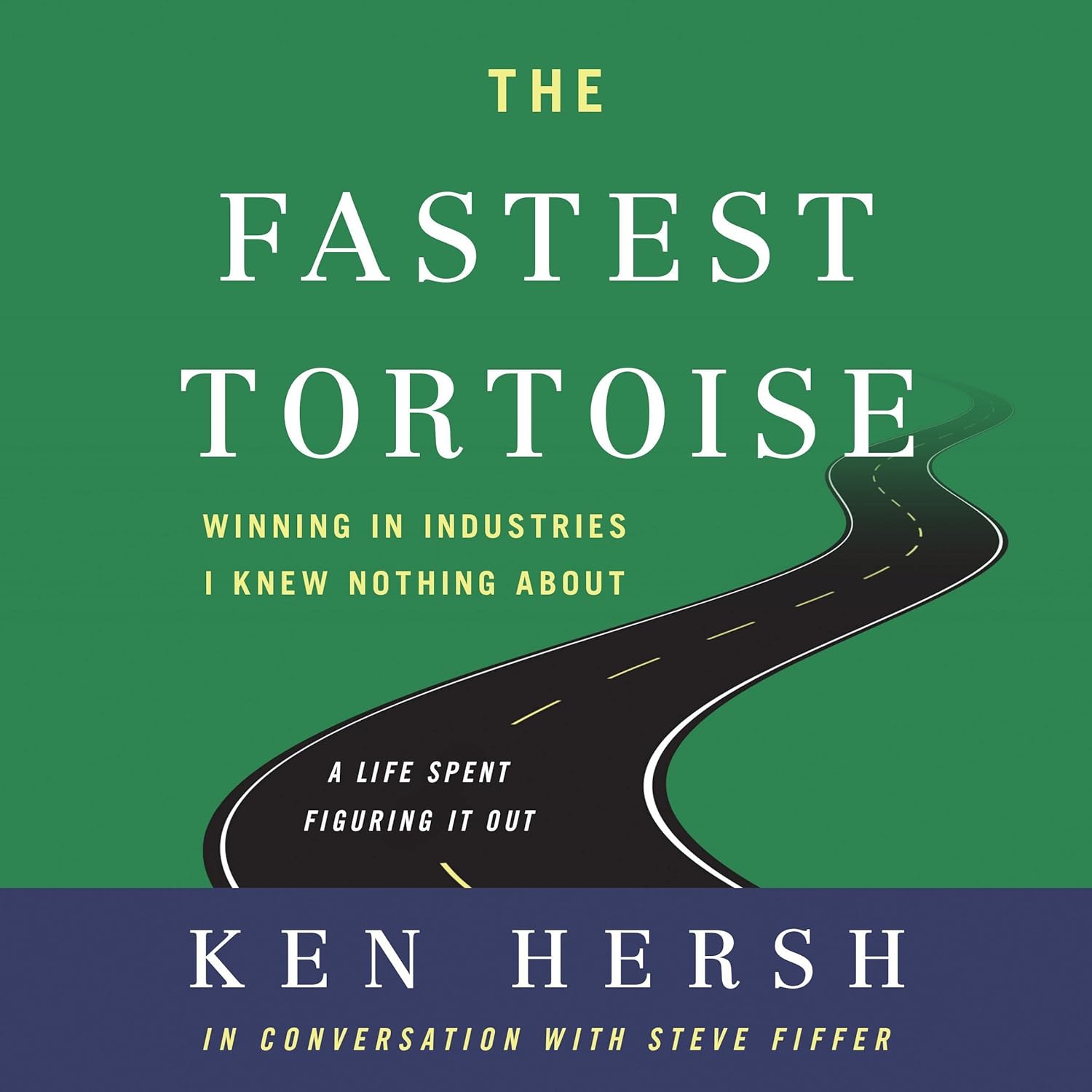Amazon.com: The Fastest Tortoise: Winning in Industries I Knew Nothing ...