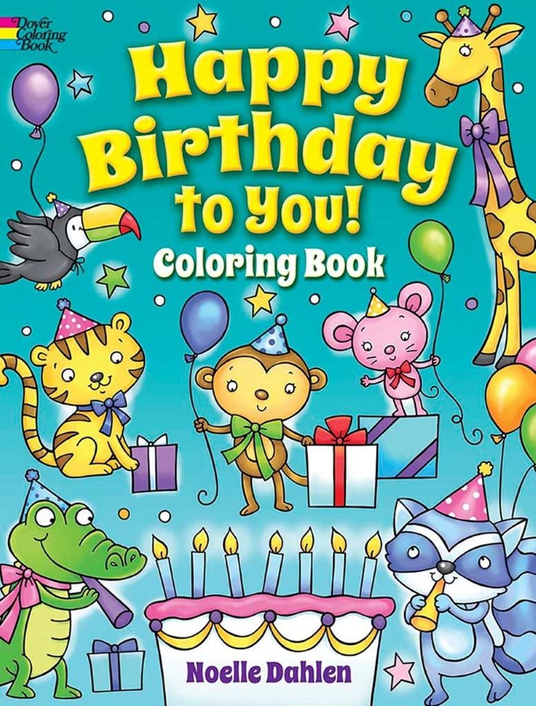 Happy Birthday to You! Coloring Book (Dover Kids Coloring Books ...
