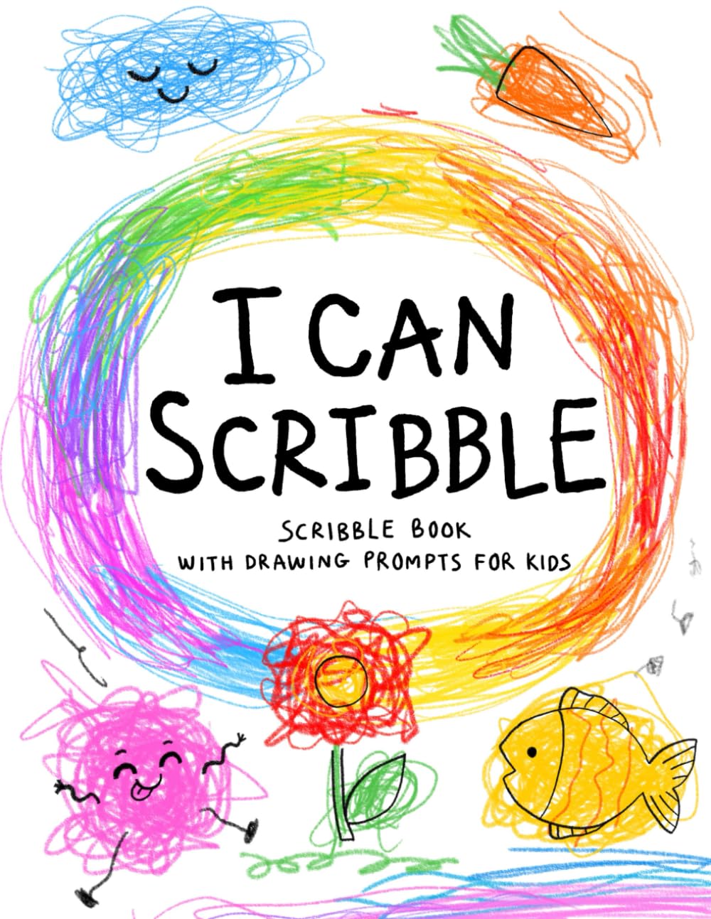 I Can Scribble: Scribbling Book with Drawing Prompts for Kids, Boys ...