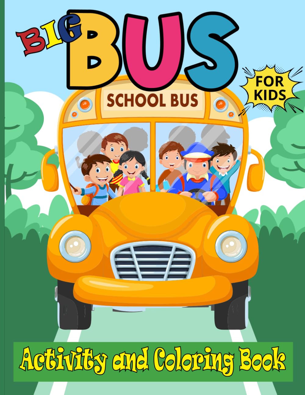 Big Bus Activity and Coloring Book: Packed with activities and coloring ...