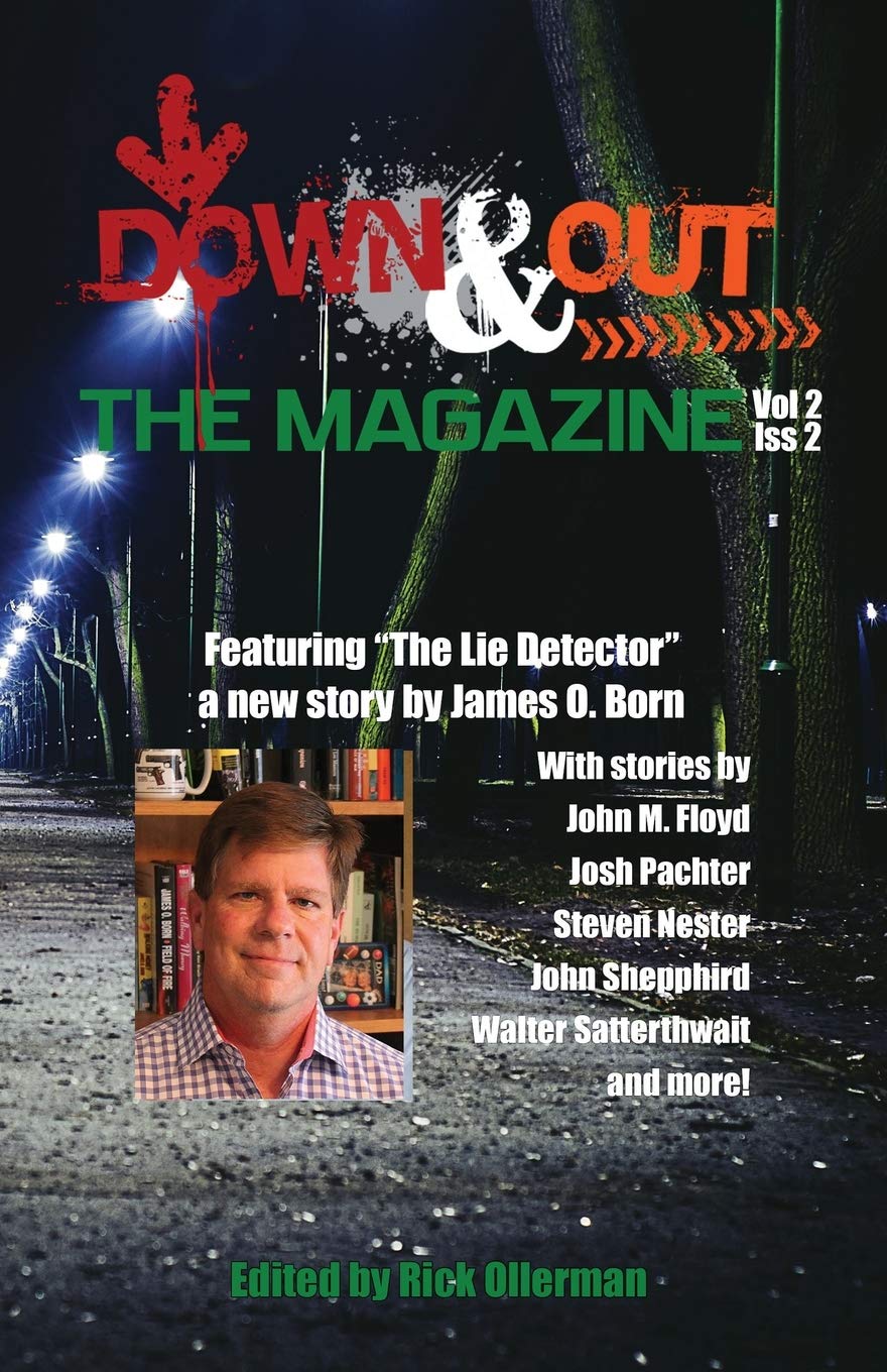 Down & Out: The Magazine Volume 2 Issue 2: 6 : Ollerman, Rick, Born ...