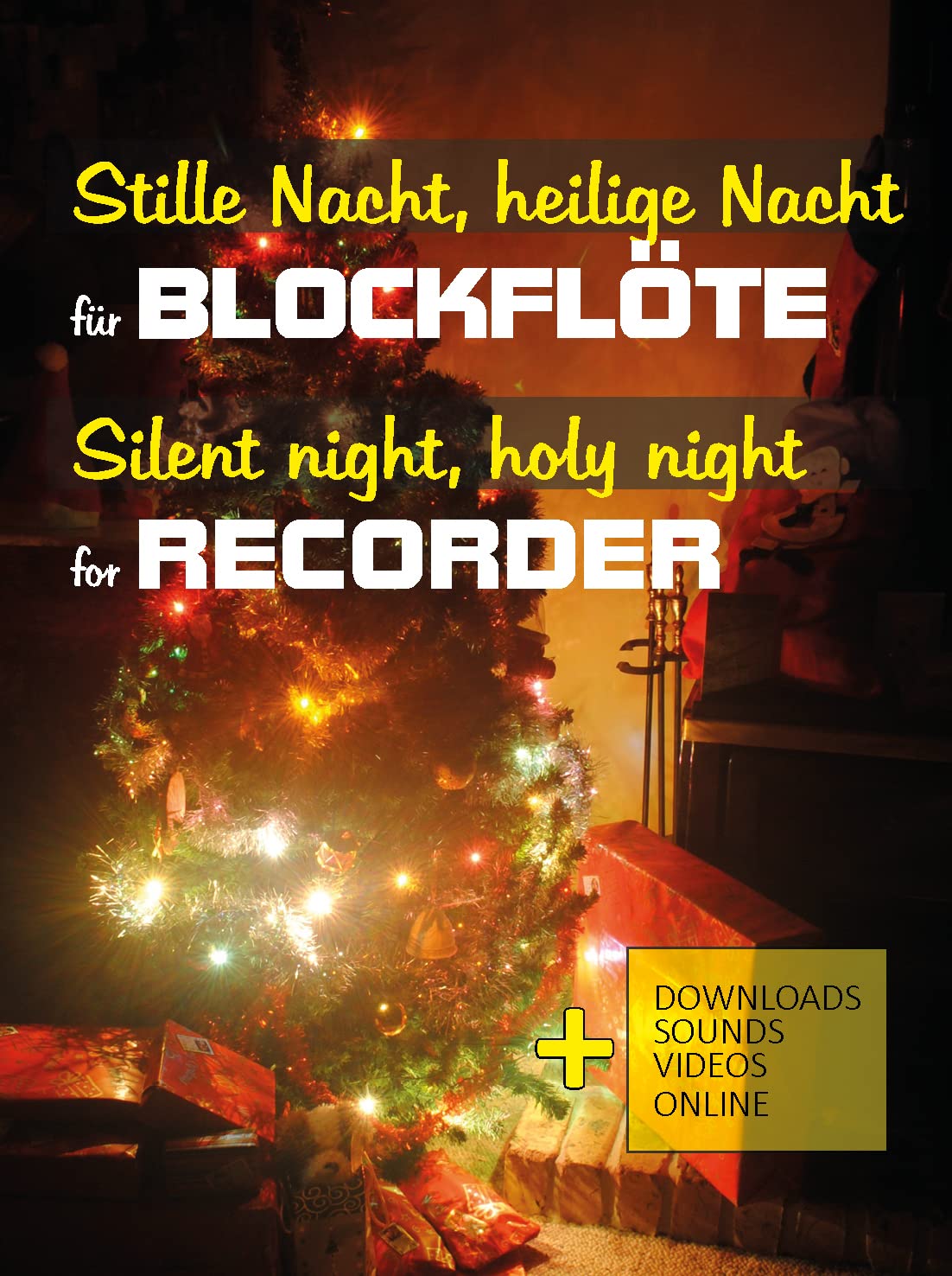 Stille Nacht, heilige Nacht - für Blockflöte / Silent night, holy night ...