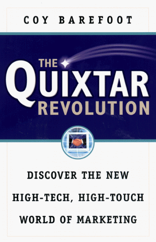 The Quixtar Revolution: Discover the New High-Tech, High-Touch World of ...