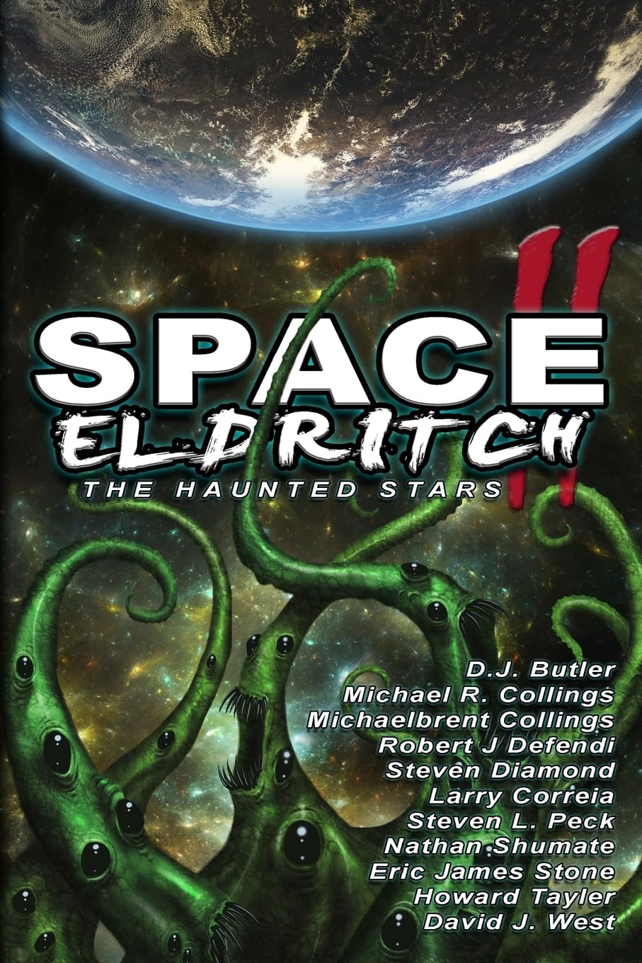 Space Eldritch II: The Haunted Stars: Shumate, Nathan, Correia, Larry ...