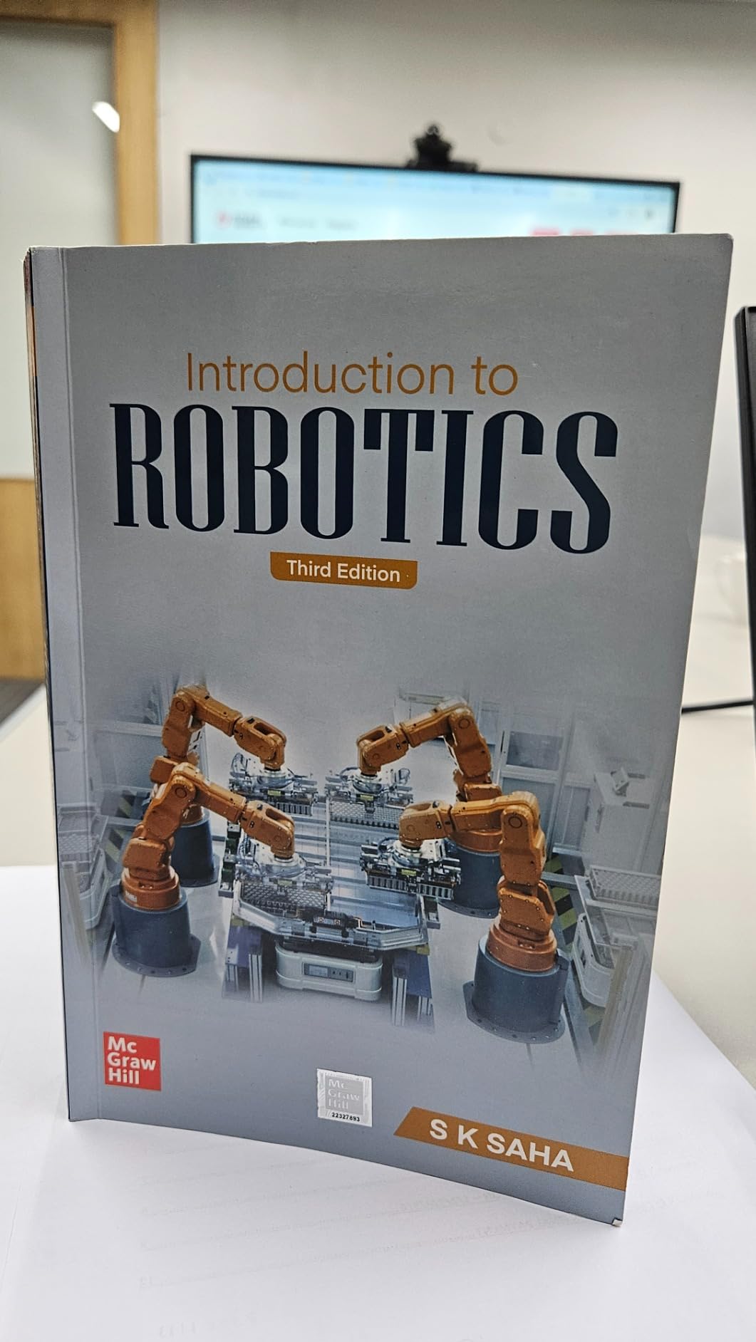 Introduction to Robotics | 3rd Edition : S K Saha: Amazon.in: Books