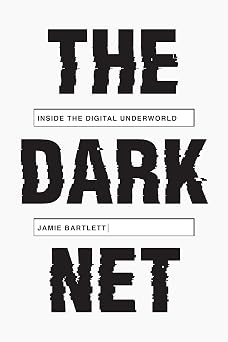 Amazon.com: The Dark Net: Inside the Digital Underworld eBook ...