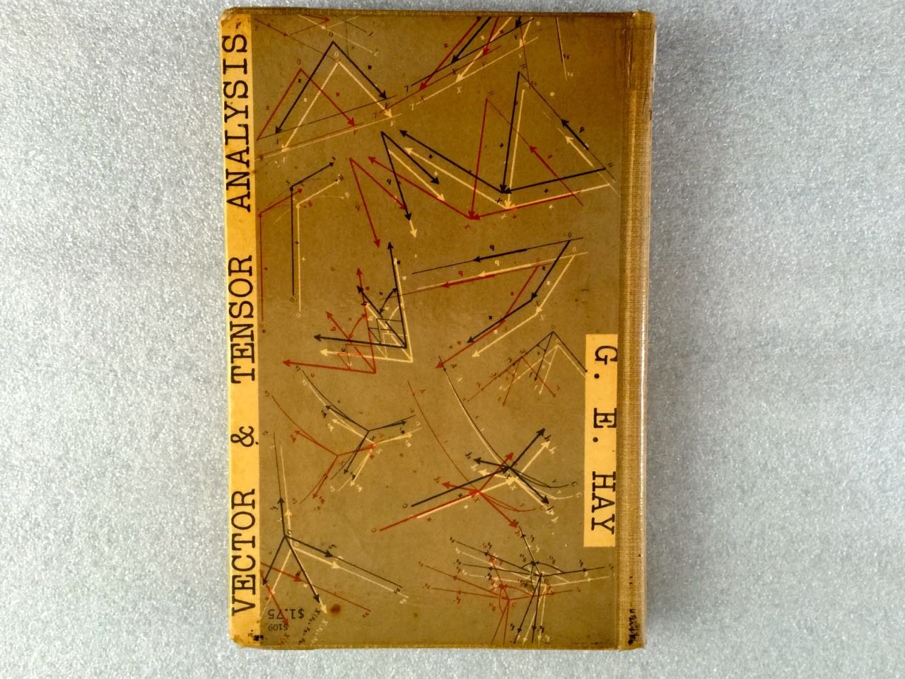 Vector And Tensor Analysis: Hay, G. E.: Amazon.com: Books