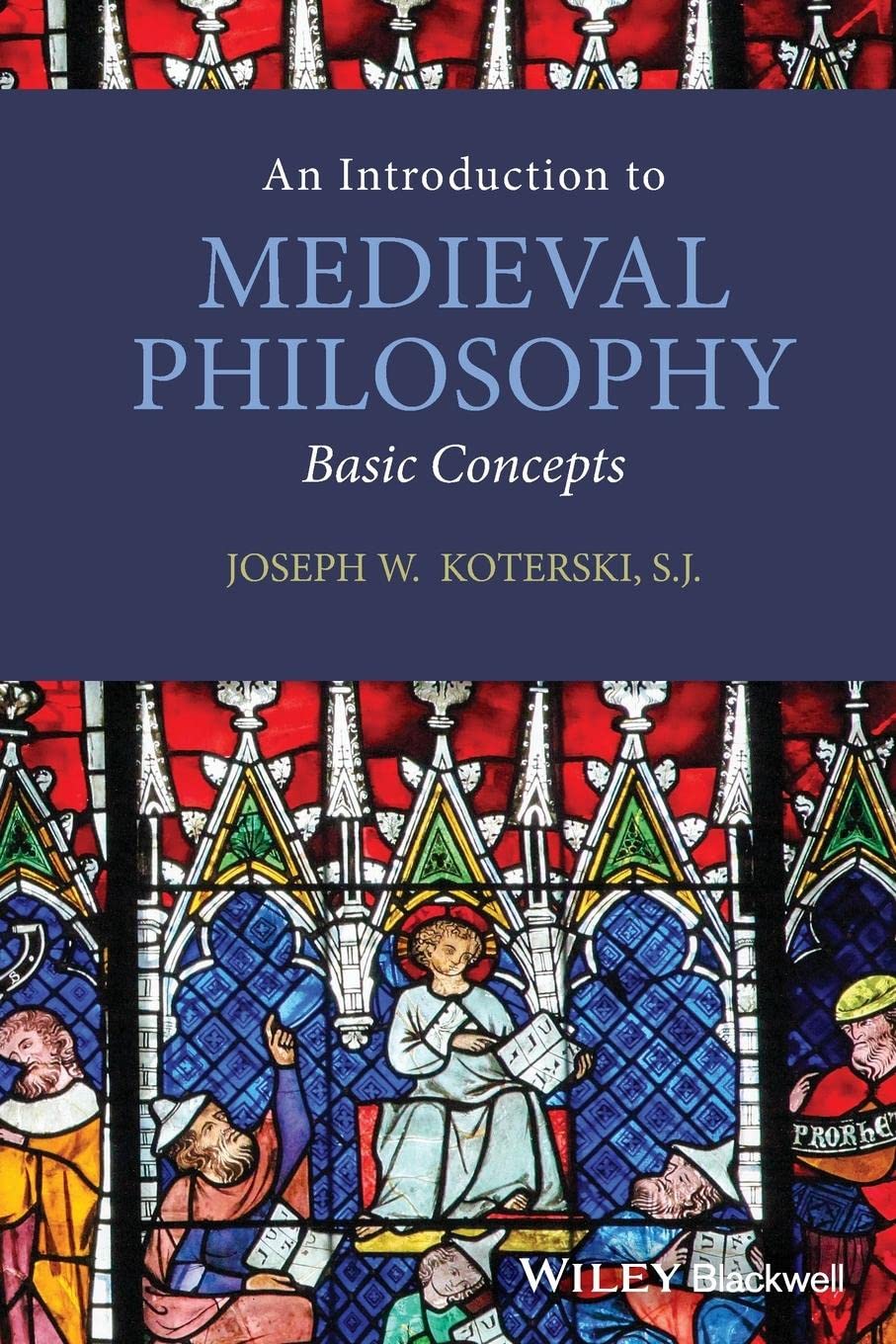 An Introduction to Medieval Philosophy: Basic Concepts: Joseph W ...