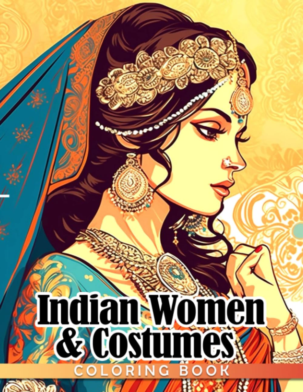 Indian Women & Costumes Coloring Book: India Girls Coloring Pages For ...