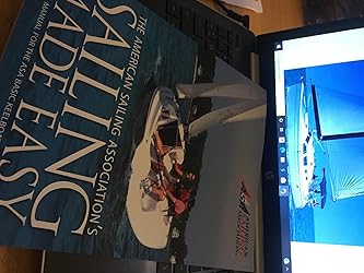 Sailing Made Easy: American Sailing: 9780982102503: Amazon.com: Books