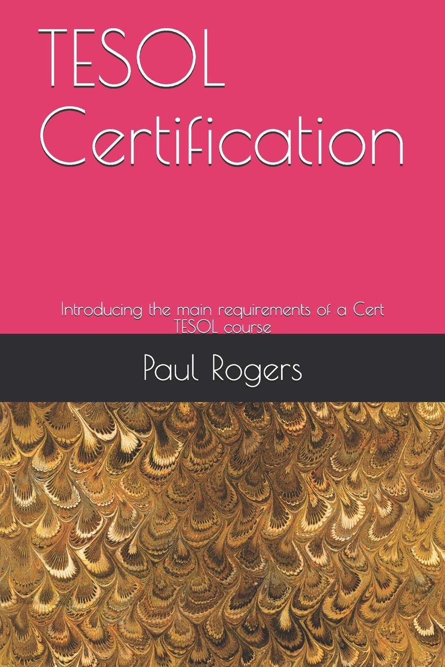 TESOL Certification: Introducing the main requirements of a Cert TESOL ...