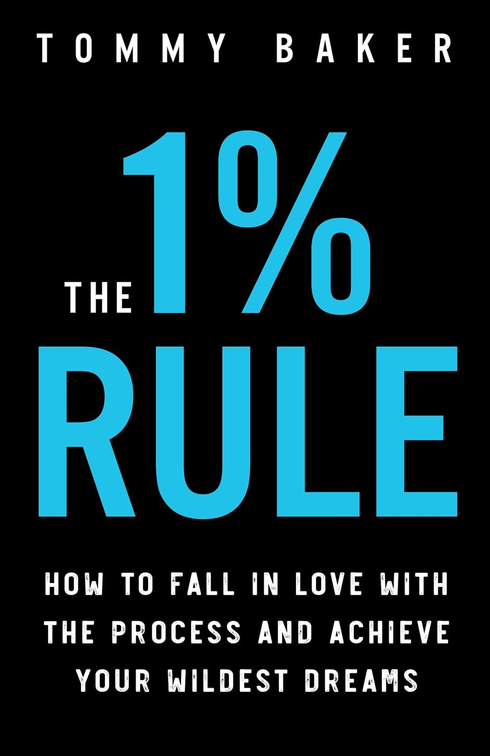 Amazon.com: The 1% Rule: How to Fall in Love with the Process and ...