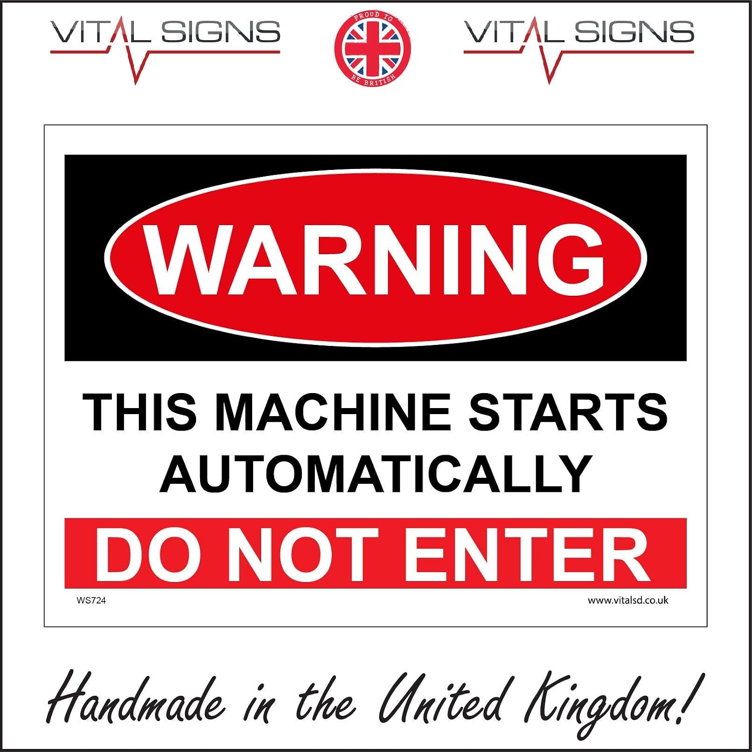 WS724 Warning Sign Warning This Machine Starts Automatically DO NOT ...