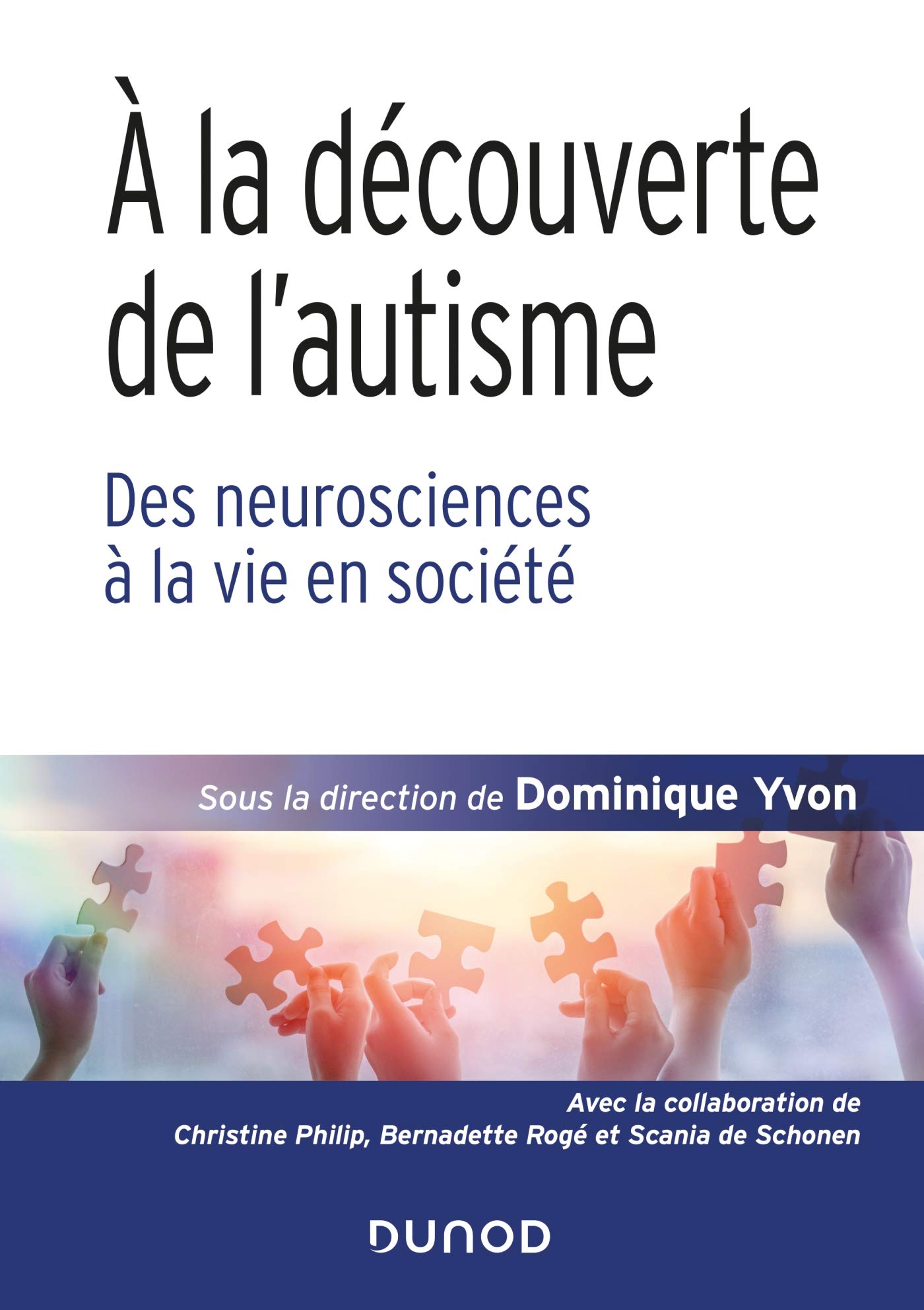 Snapklik.com : À La Découverte De Lautisme - Des Neurosciences À La Vie ...