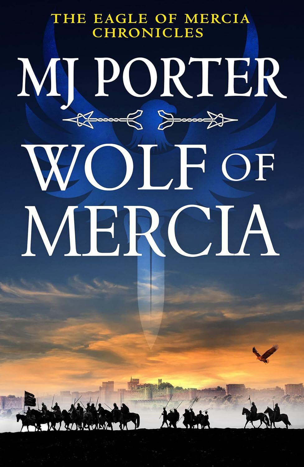 Wolf of Mercia: The action-packed historical thriller from MJ Porter ...