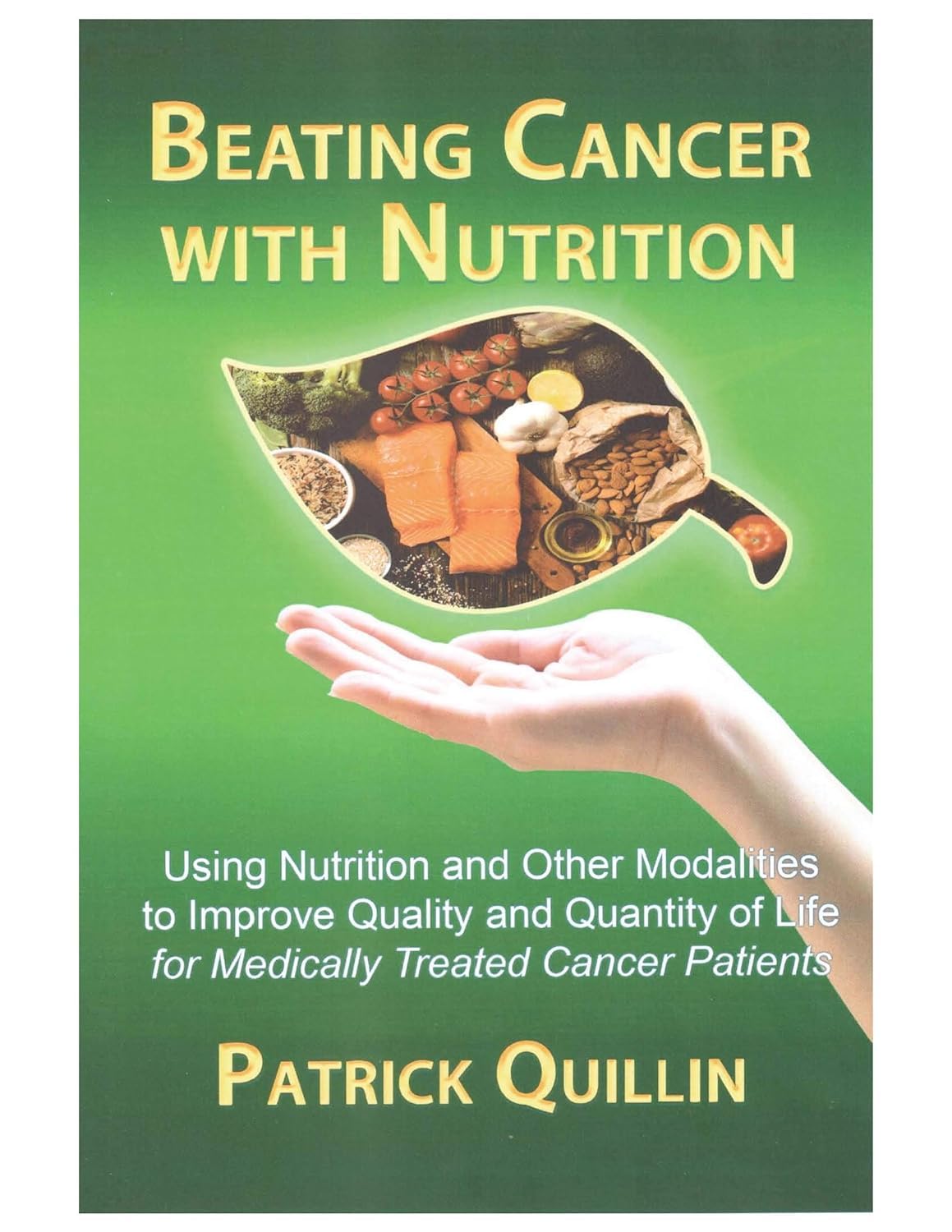 Beating Cancer with Nutrition (Fourth Edition) Rev: Quillin, Patrick ...